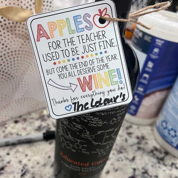 Printable Teacher Wine Tag. Apple for Teacher Used to Be Fine, You All ...