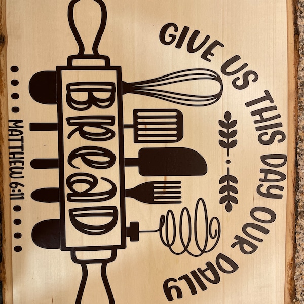 Give Us This Day Our Daily Bread, Bible Verse Svg, Religious Kitchen ...