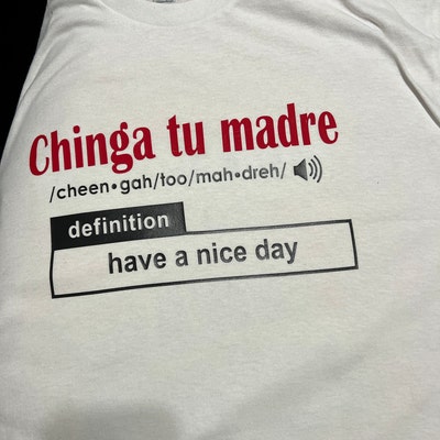 Chinga Tu Madre Svg, Spanish Quote Svg, Png, Jpeg, Eps, Cut Files ...