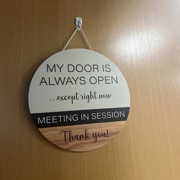 My Door is Always Open Except Right Now, Office Door Sign Hanger ...