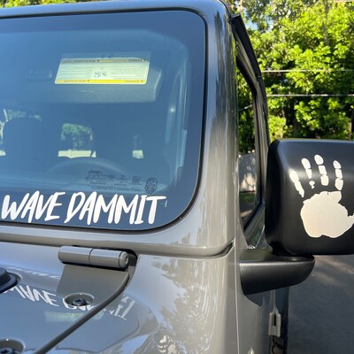 Wave Dammit Wave Decal 4x4 Decals Truck Decals Just Wave Offroad Decals ...