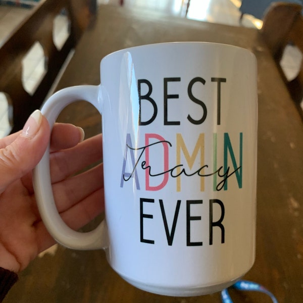 Admin Mug, Administrative Professionals Day Gift, Personalized Mug ...