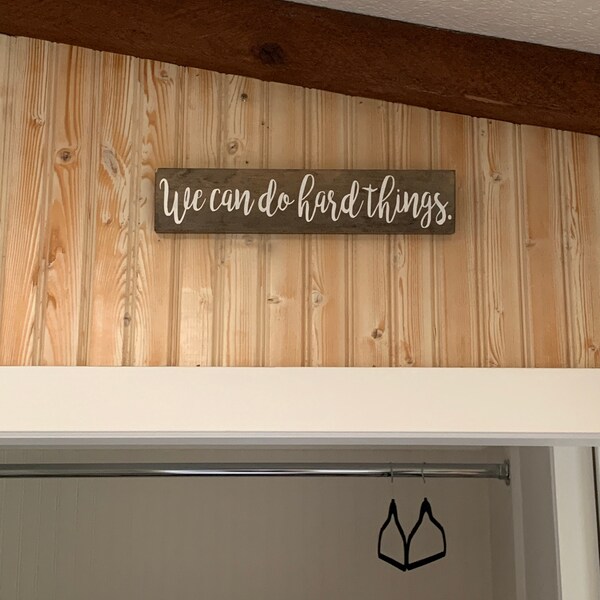 We Can Do Hard Things / Inspirational Sign Decor / Office Desk Decor ...