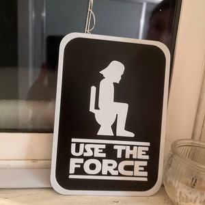 Use the Force Funny Bathroom Sign Restroom Sign - Etsy