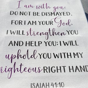 Christian SVG, so Do Not Fear, for I Am With You Svg, Isaiah 41:10 Svg ...