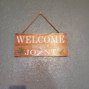 Welcome to Our Joint, Marijuana Wood Sign, Cannabis Decor, Weed Signs ...