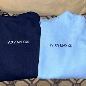 Custom Embroidered Roman Numerals Hoodie, Personalize With Your Date ...