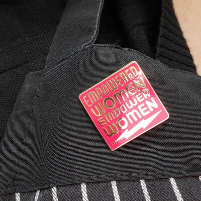 Empowered Women Empower Women Hard Enamel Pin // Feminist Pins, Badge ...