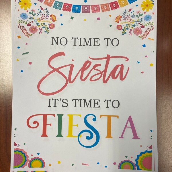 No Time to Siesta It's Time to Fiesta Sign, Mexican Sign, Fiesta Sign ...