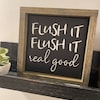 Flush It Flush It Real Good Bathroom Decor, Funny Bathroom Wall Decor ...