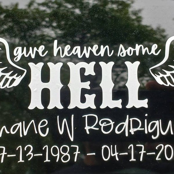 Give Heaven Some Hell Bereavement Car Decal, Angels Wings Memorial Car ...