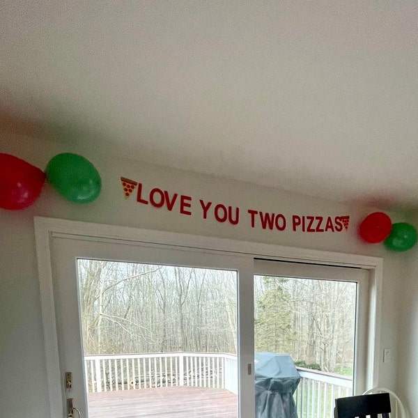 Love You to Pizzas, Love You to Pizzas Banner, Pizza Valentine, Pizza ...