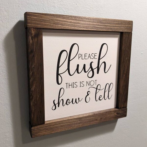 Please Flush This is Not Show & Tell Bathroom Sign, Bathroom Humor ...