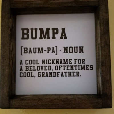 Bumpa grandpa Wood Sign - Etsy