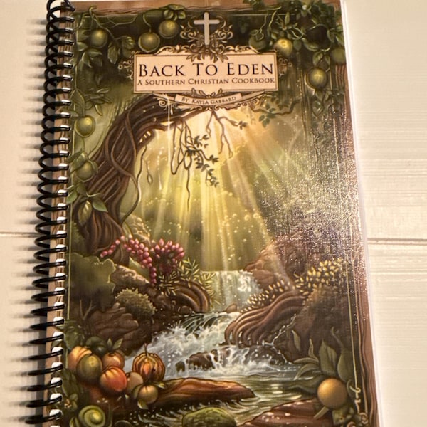 Back to Eden | A Southern Christian Cookbook - Etsy