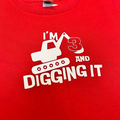 I'm 3 and Digging It SVG 3rd Birthday SVG Birthday Boy Shirt Svg ...