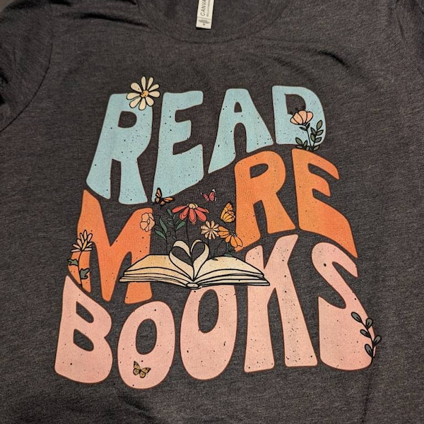 Read More Books Shirt, Book Shirt, Book Lover Tee, Book T-shirt, Funny ...