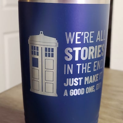Doctor Who TARDIS Laser Engraved Insulated Tumbler/travel Mug Were All ...