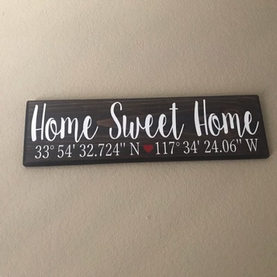 Home Coordinates Sign GPS Coordinates Sign Home Sweet Home Sign ...