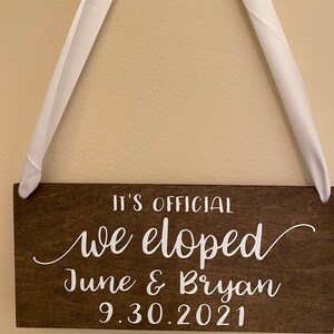 Its Official We Eloped Elopement Sign Customization Names and Date Wood ...