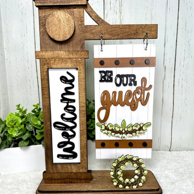 Welcome Sign Laser Cut File, Be Our Guest Interchangeable Sign SVG ...
