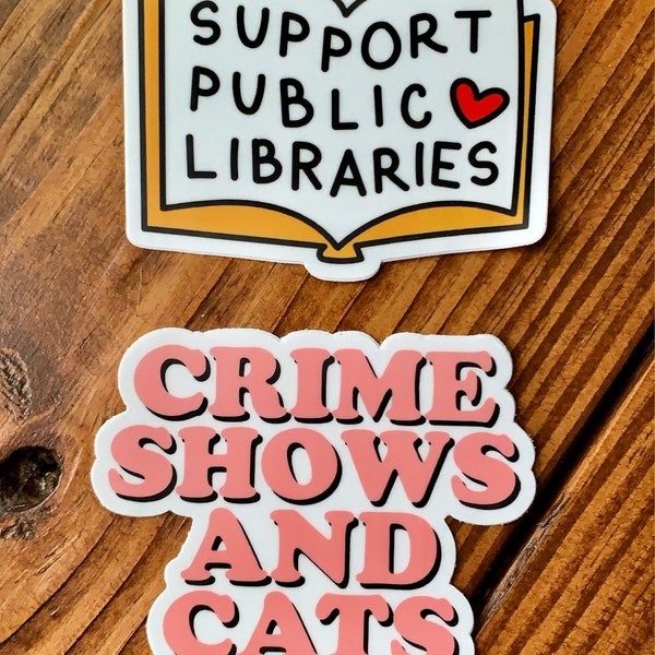 Support Public Libraries Sticker / Librarian / Teacher / Education ...