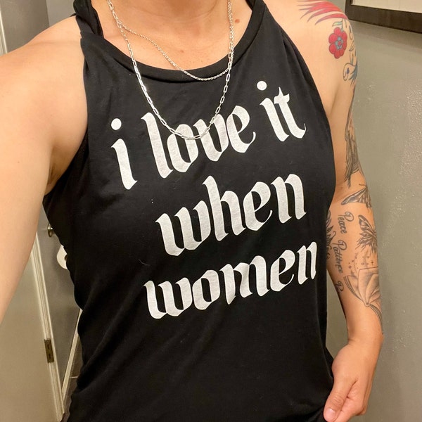 I Love It When Women, Sapphic Tank, WLW, Subtle, Lesbian Pride, Bi ...