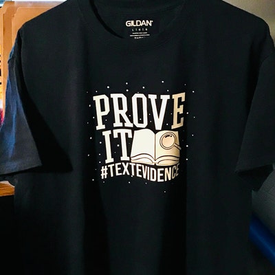 Prove It Text Evidence ELA Teacher English Language Arts Department ...