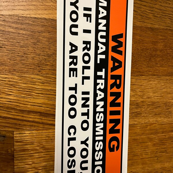 Warning Manual Transmission Funny Bumper Sticker Vinyl Decal Stick ...