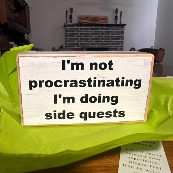 I'm Not Procrastinating I'm Doing Side Quests -engineer Wood Sign- Data ...
