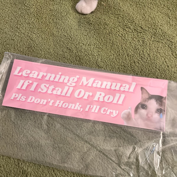 If I Stall Pls Don't Honk at Me Stick Shift Bumper Sticker & Magnet ...