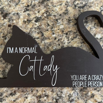 Funny Cat Sign, Cat Lovers Decor, Crazy Cat Lady, Funny Cat Quote, Wood ...
