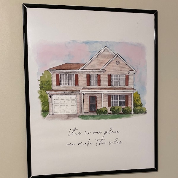 Custom House Portrait, This is Our Place We Make the Rules, Taylor ...