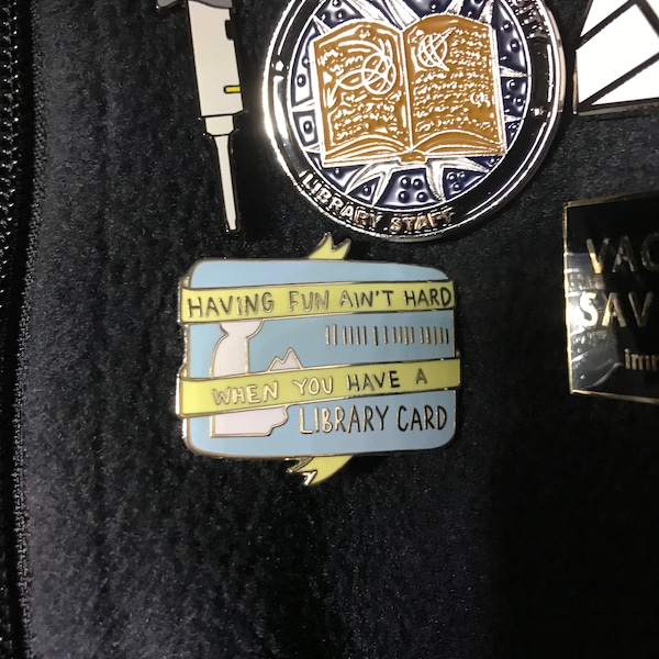 Having Fun Ain't Hard When You Have A Library Card Enamel Pin ...