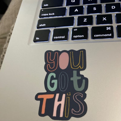 Inspirational Quote Stickers Waterproof Vinyl Decals You Got This - Etsy