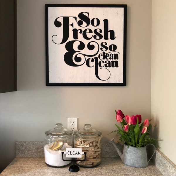 Bathroom Decor - Laundry Room Decor - so Fresh and so Clean Clean ...