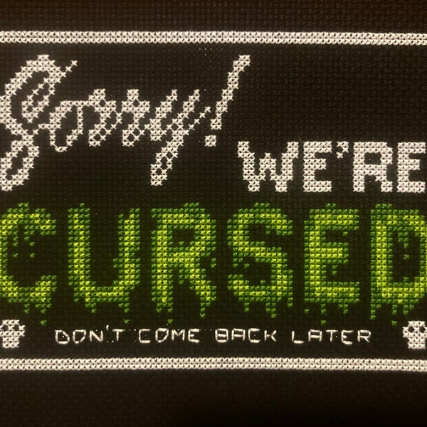 Sorry We're Cursed - Halloween Cross Stitch Pattern Chart PDF Trick or ...