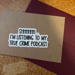 Shhh Crime Podcast Stickers True Crime Podcasts Stickers | Etsy