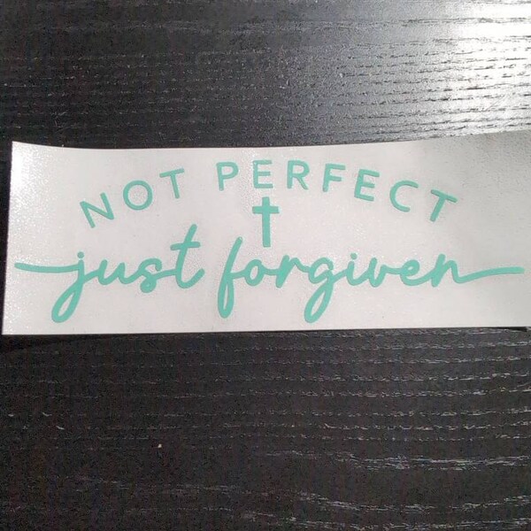 Not Perfect Just Forgiven Cross Decal, Christian Decal, God Car Decal ...