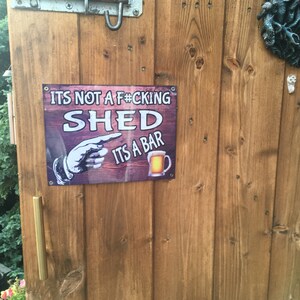 Funny Its Not a Fcking Shed Mancave Wall Sign. Retro Vintage Man Cave ...