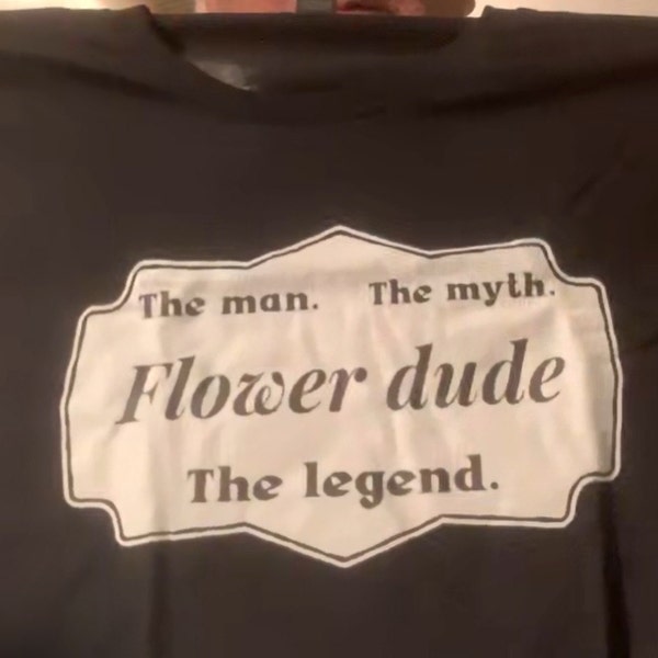 Flower Dude Shirt, Flower Man Shirt, Flower Dude Proposal, Funny ...