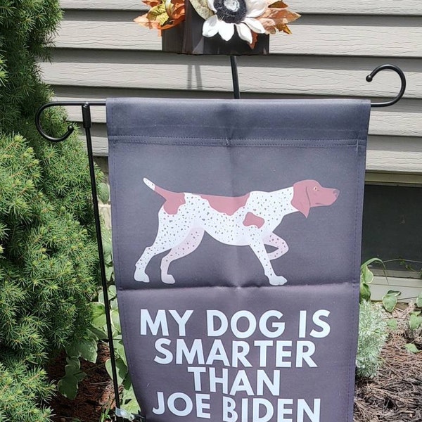 My Dog is Smarter Than Joe Biden (yard Flags) Funny Gift for Anti Biden ...
