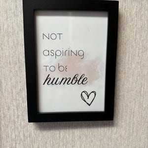 Not Aspiring to Be Humble Printable Digital Wall Art Kamala Harris ...