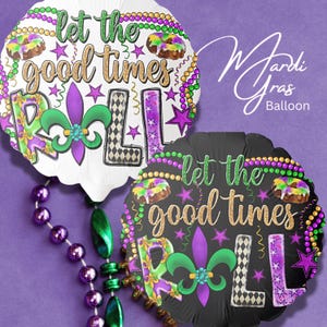 Let the Good Times Roll Mardi Gras Png Sublimation Design Download ...