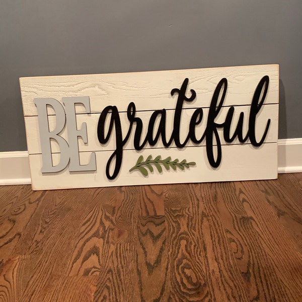 BE Grateful Sign, Rustic Shiplap Wood Sign, Modern Farmhouse Wall Decor ...