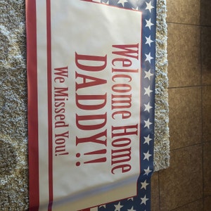 Welcome Home Daddy Military Banner Deployment Homecoming Banner ...