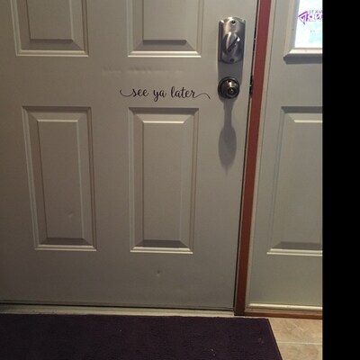 See Ya Later Front Door Decal, Goodbye Sticker Greeting for Home, House ...