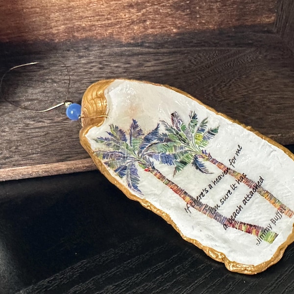 Jimmy Buffet Inspired Decoupaged Oyster Shell Ornaments Which Makes the ...