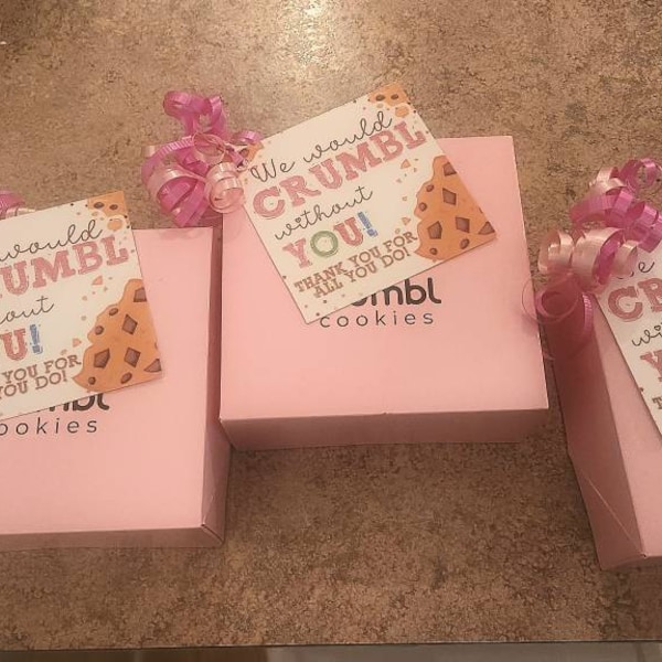 Cookie Gift Tags Crumbl, We Would Crumble Without You Teacher ...