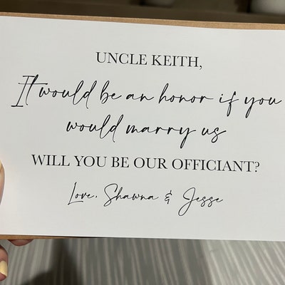 It Would Be an Honor If You Would Marry Us, Will You Be Our Officiant ...